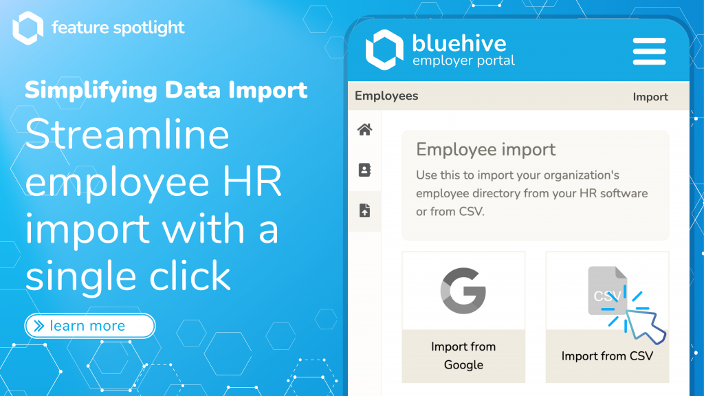 Feature Spotlight: CSV Importer - BlueHive